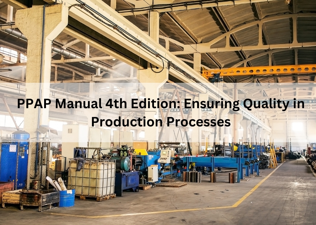 PPAP Manual 4th Edition: Ensuring Quality in Production | Enventure